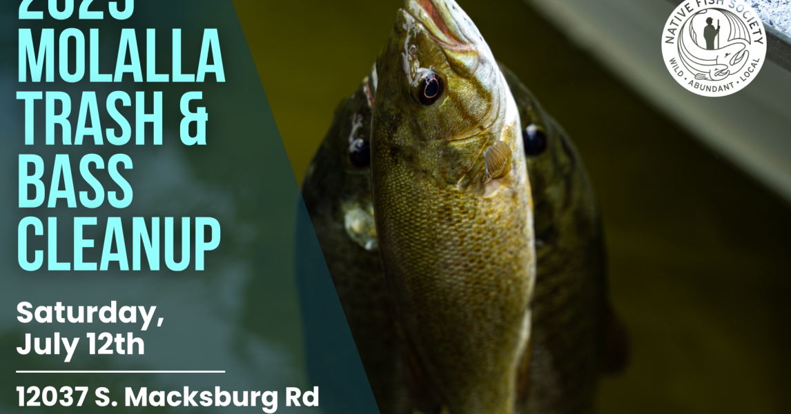 SAVE THE DATE: 2025 Native Fish Society & Molalla River Watch Trash ...